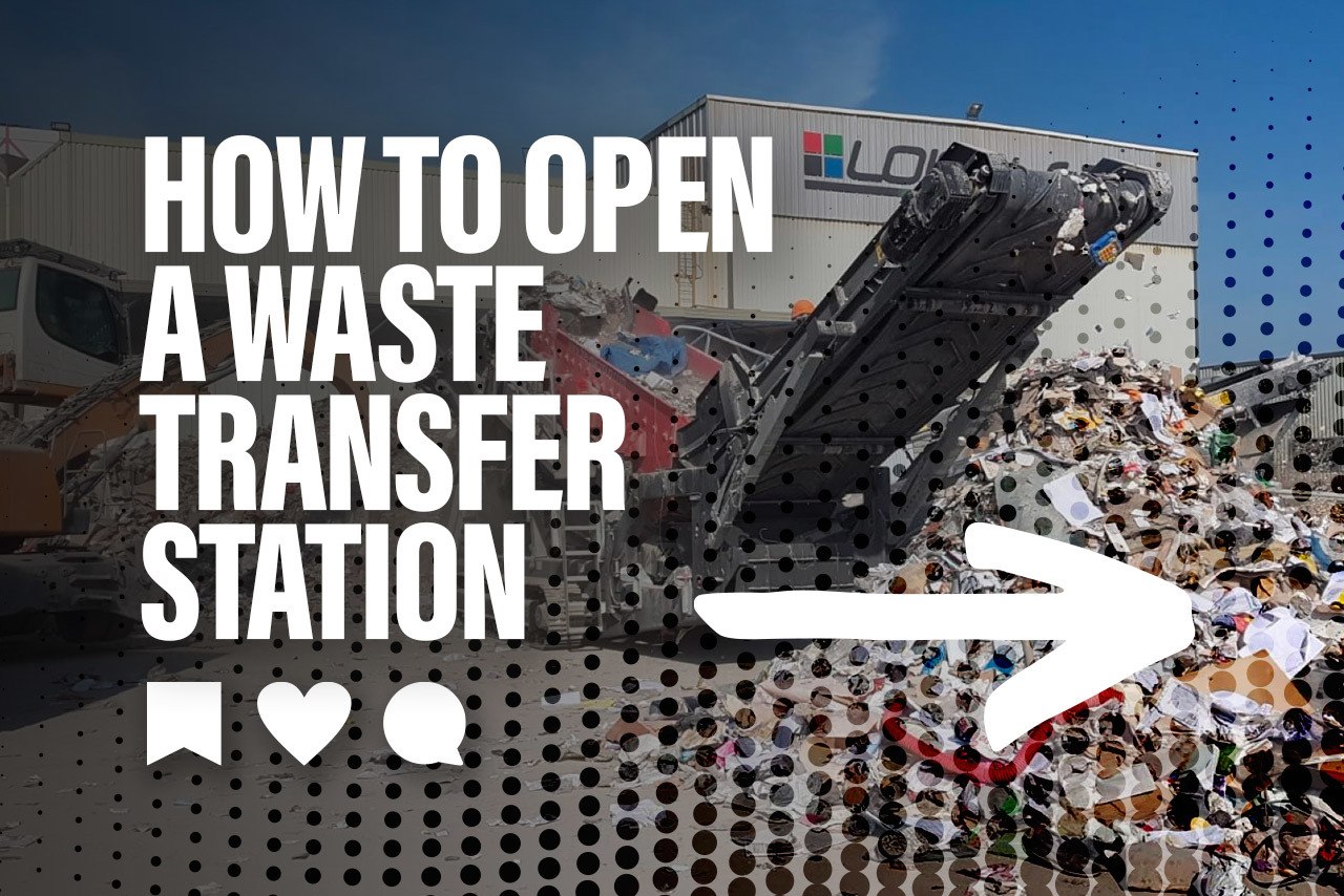 How to Open a Waste Transfer Station - M&K